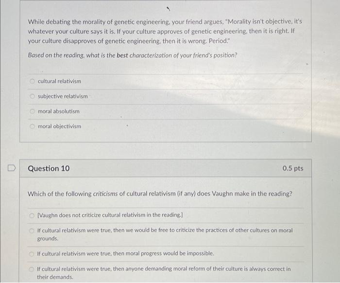 While debating the morality of genetic engineering, | Chegg.com
