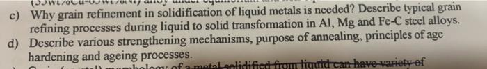Solved c) Why grain refinement in solidification of liquid | Chegg.com