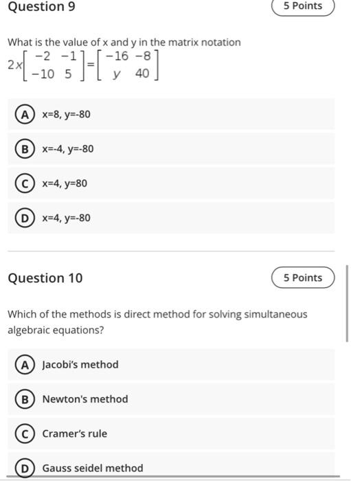 Solved Question 9 5 Points 2/2 What is the value of x and y | Chegg.com