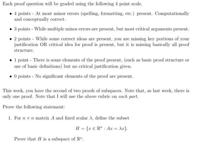 Solved Each proof question will be graded using the | Chegg.com