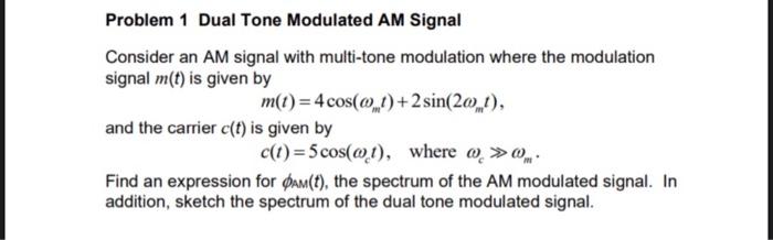 Solved Problem 1 Dual Tone Modulated Am Signal Consider An
