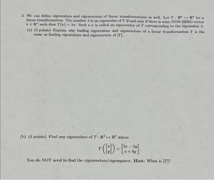 Solved 3. We can define eigenvalues and eigenvectors of | Chegg.com