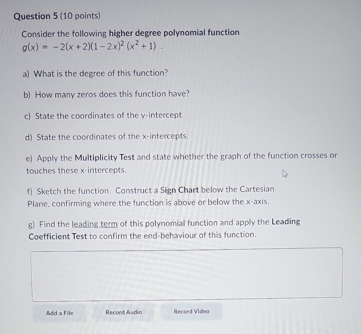 Solved Consider the following higher degree polynomial | Chegg.com