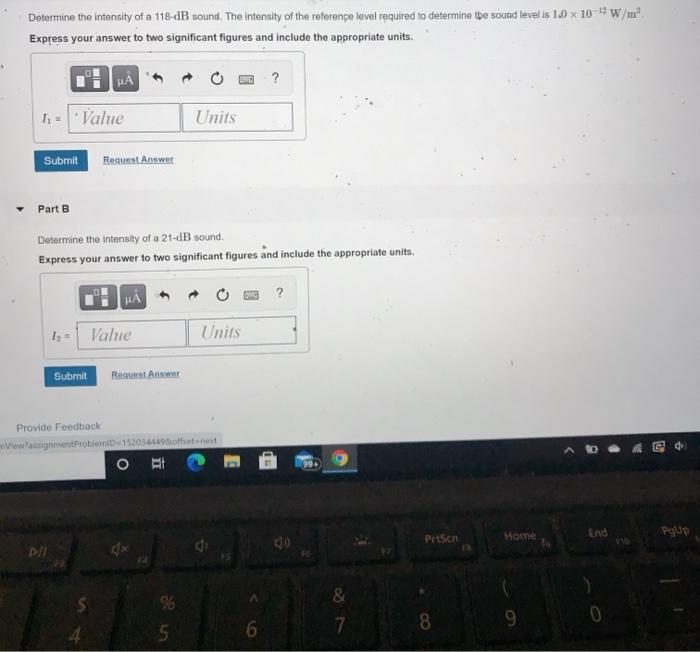 Solved Determine the intensity of a 118dB sound. The | Chegg.com