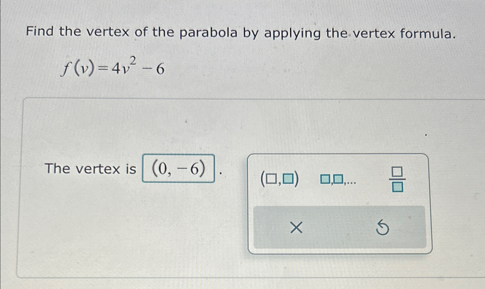 Solved Find the vertex of the parabola by applying the | Chegg.com