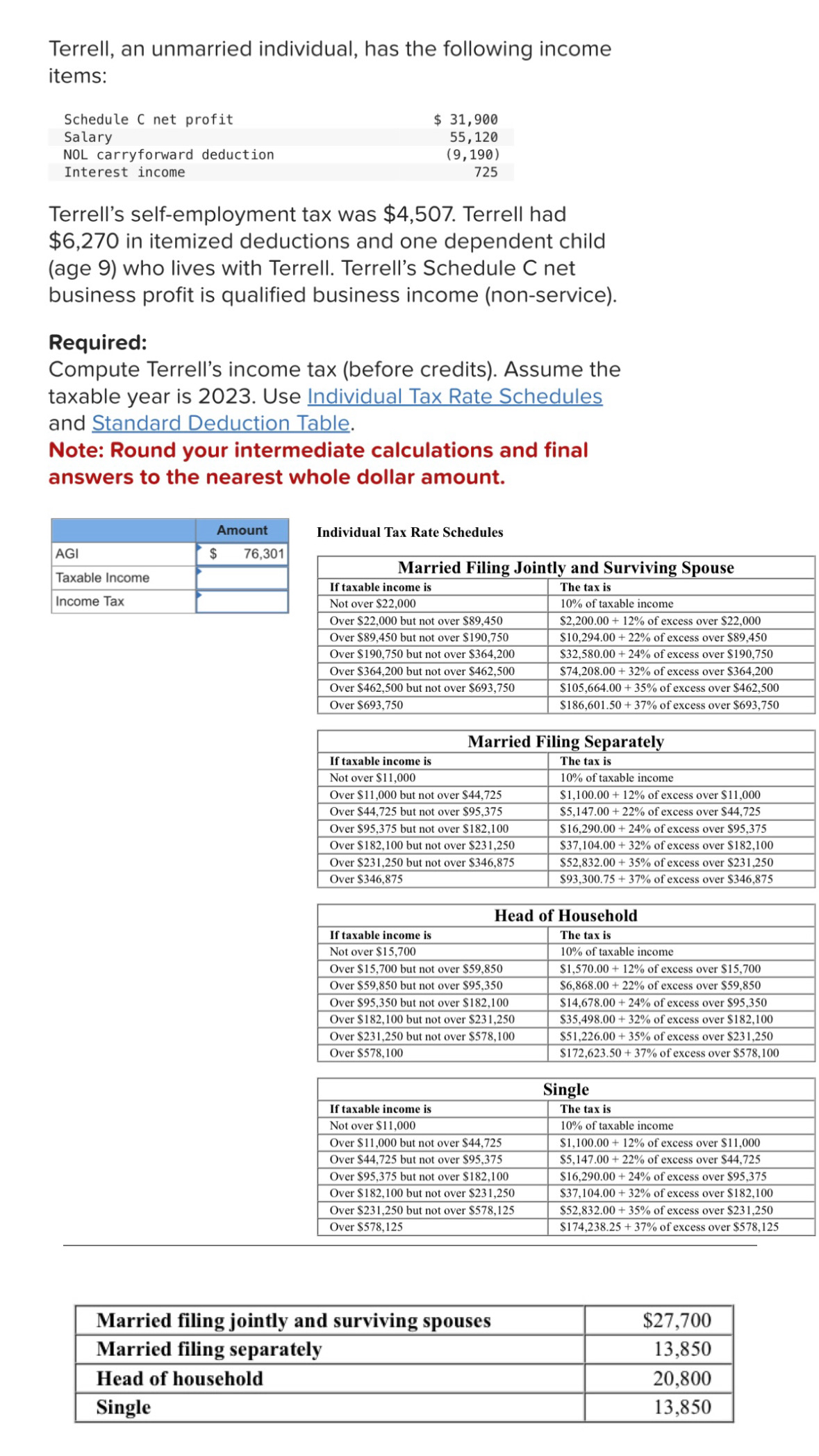 Solved Terrell, an unmarried individual, has the following | Chegg.com