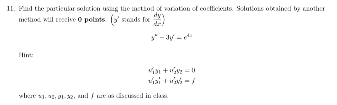 Solved Find the particular solution using the method of | Chegg.com