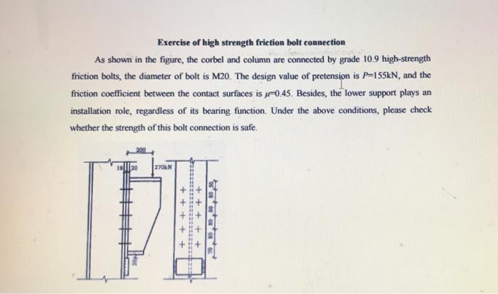 Solved Exercise of high strength friction bolt connection As | Chegg.com