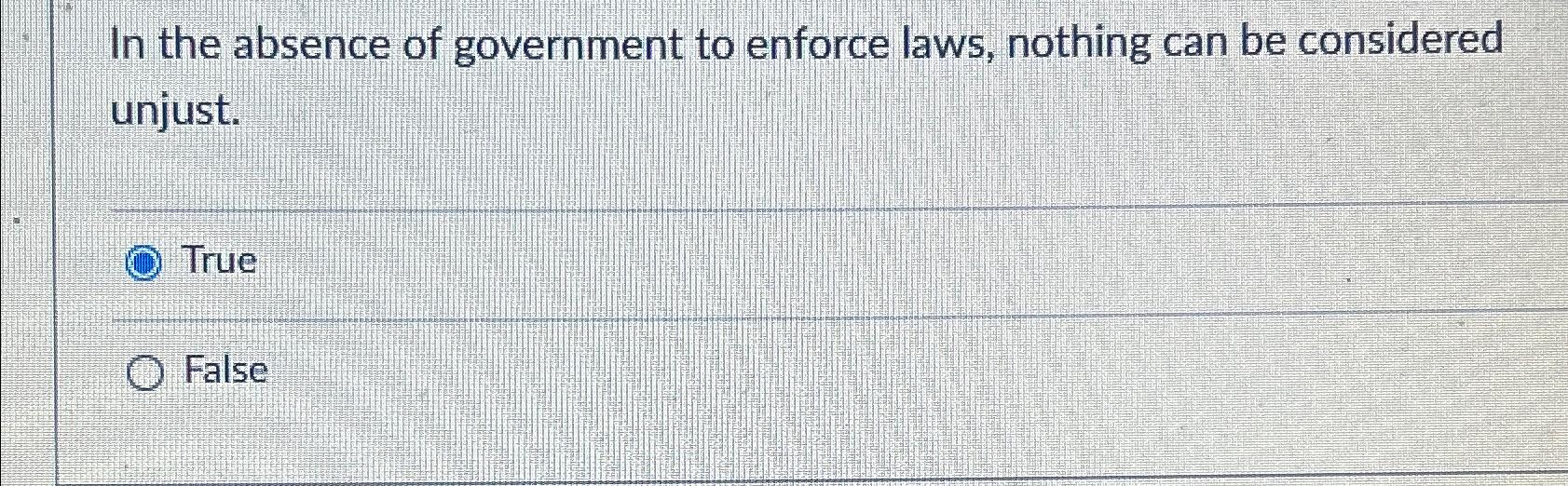 Solved In the absence of government to enforce laws, nothing | Chegg.com