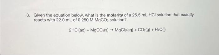 Solved Given the equation below, what is the molarity of a | Chegg.com