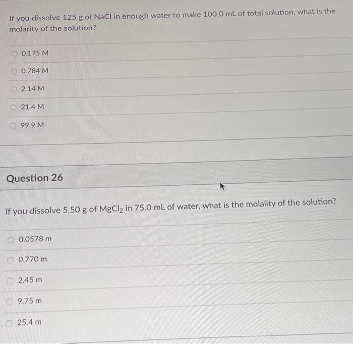 Solved If you dissolve 125 g of NaCl in enough water to make | Chegg.com