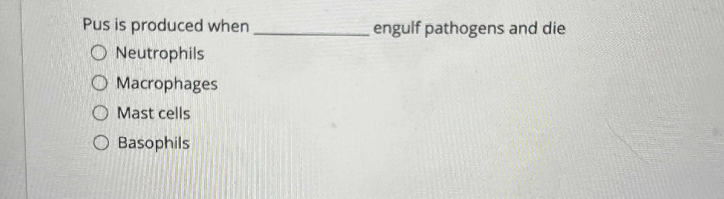 Solved Pus is produced when engulf pathogens and | Chegg.com