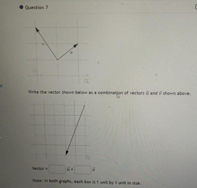 Solved Question 7Write the vector shown below as a | Chegg.com