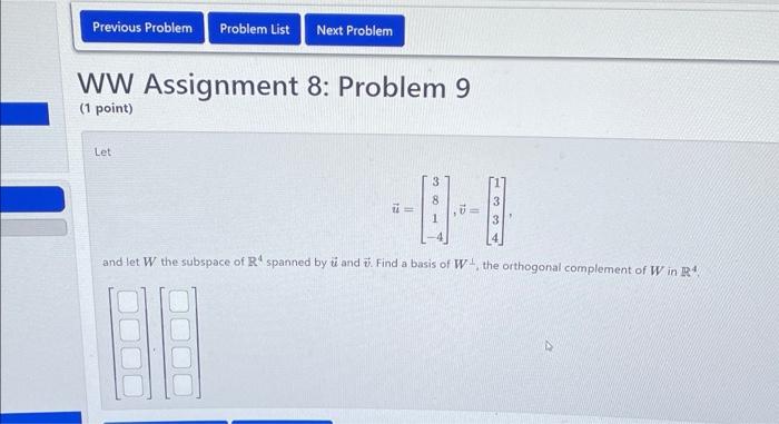 Solved WW Assignment 8: Problem 9 (1 point) Let | Chegg.com