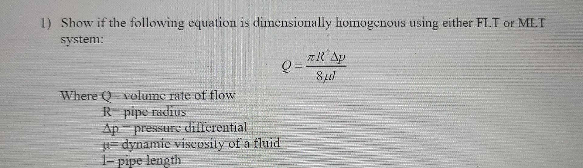 Solved 1) Show if the following equation is dimensionally | Chegg.com