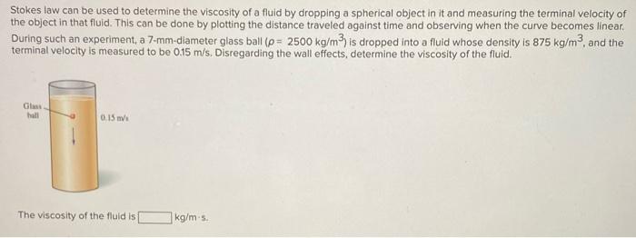 Solved Stokes law can be used to determine the viscosity of | Chegg.com