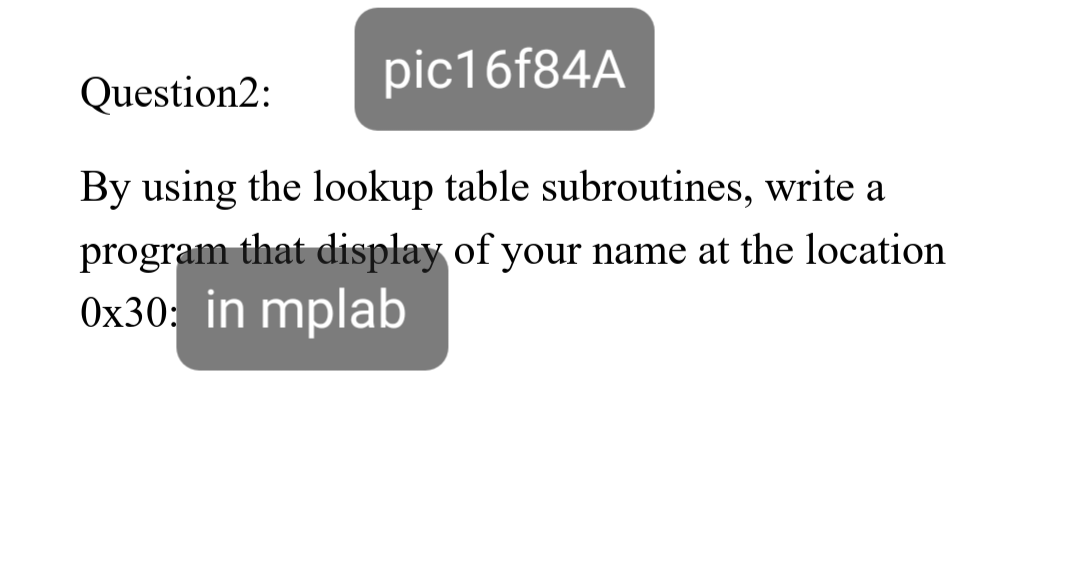 Solved By using the lookup table subroutines, write a | Chegg.com