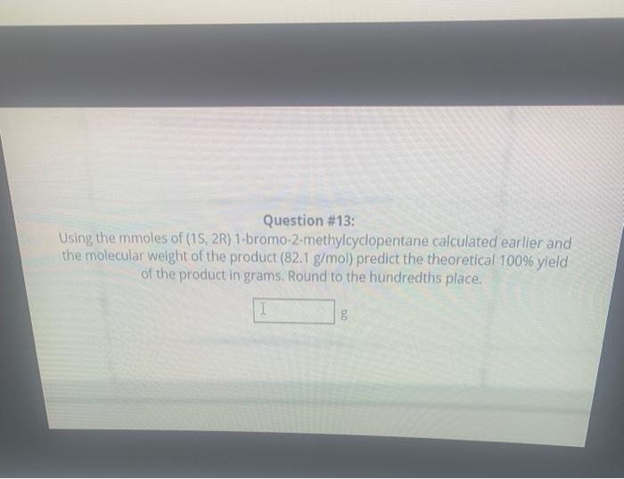 Question \#13: Using the mmoles of (1S, 2R) | Chegg.com