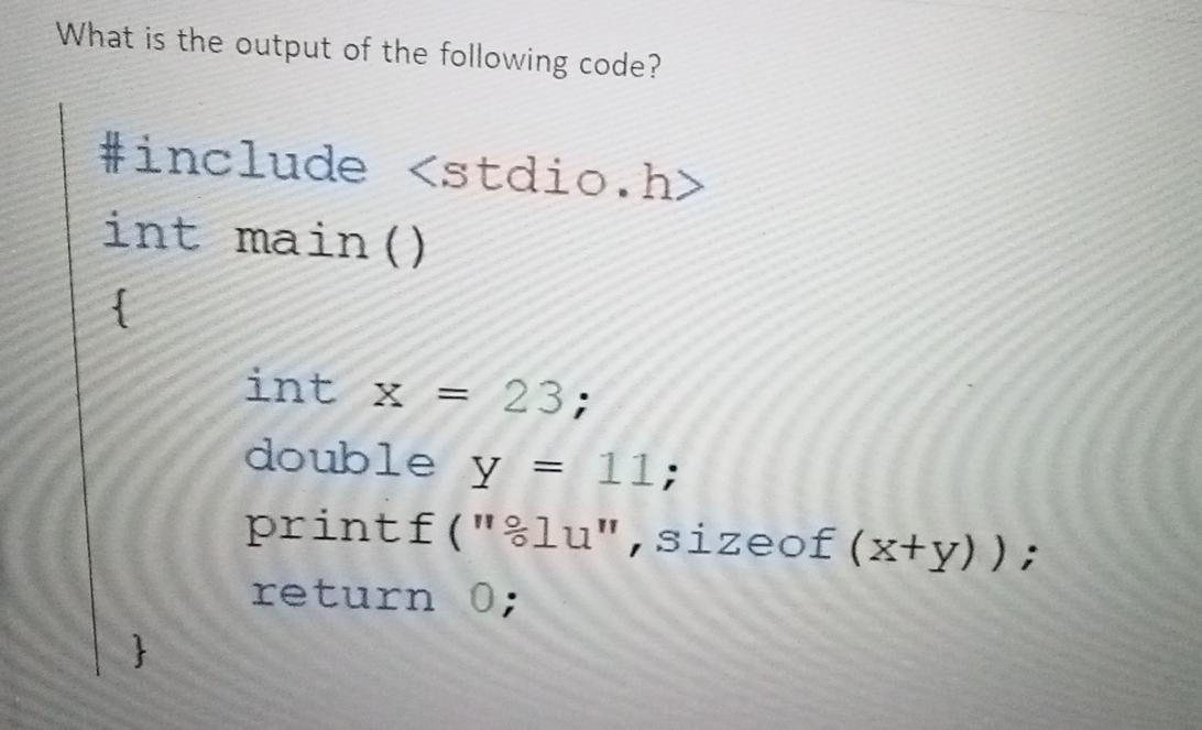 Solved What is the output of the following code?#include | Chegg.com
