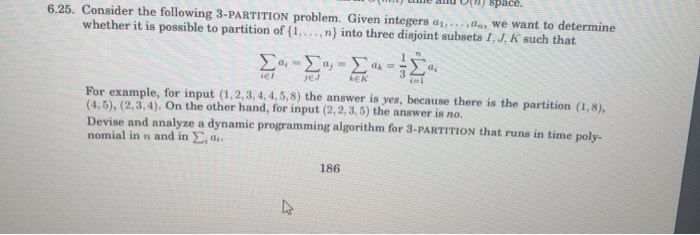Solved 6.25. Consider the following 3-PARTITION problem. | Chegg.com