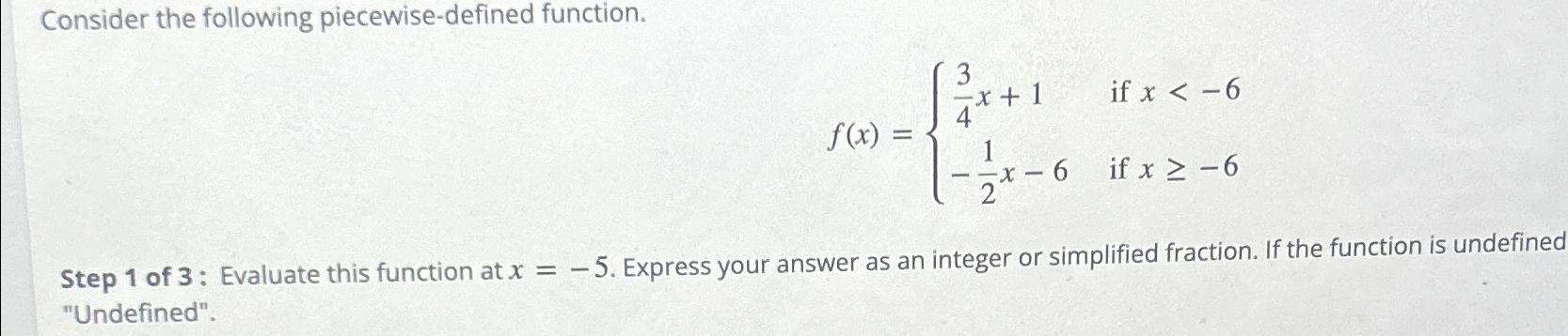 Solved Consider the following piecewise-defined | Chegg.com