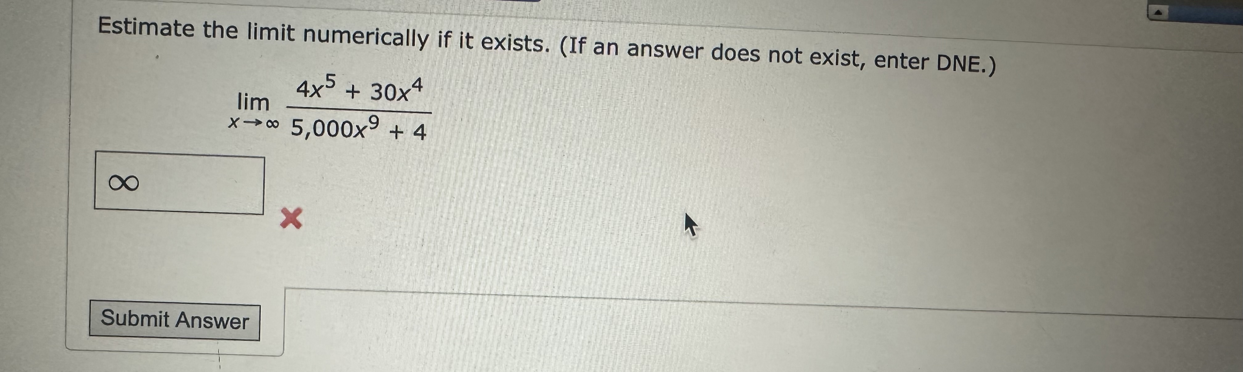 Solved Estimate the limit numerically if it exists. (If an | Chegg.com