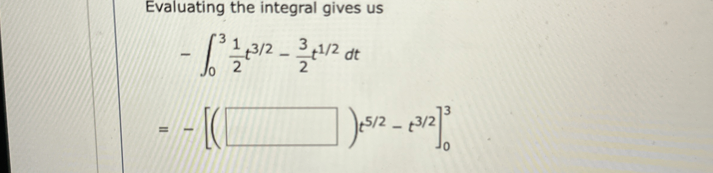 Solved Evaluating the integral gives | Chegg.com