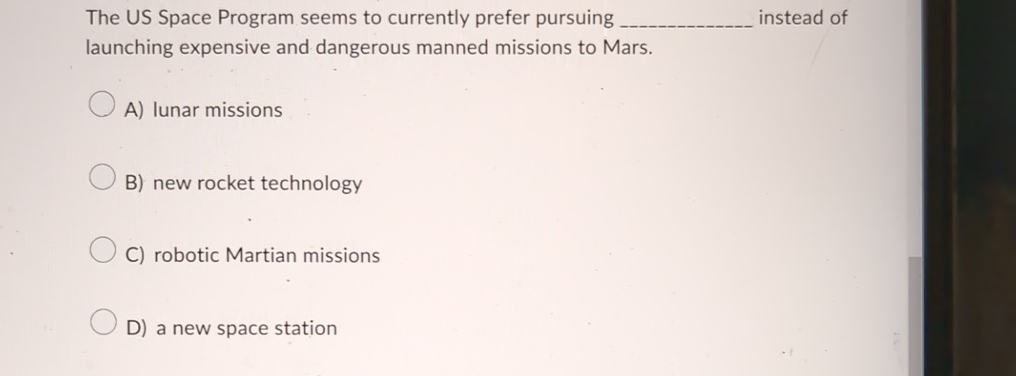 Solved The US Space Program seems to currently prefer | Chegg.com