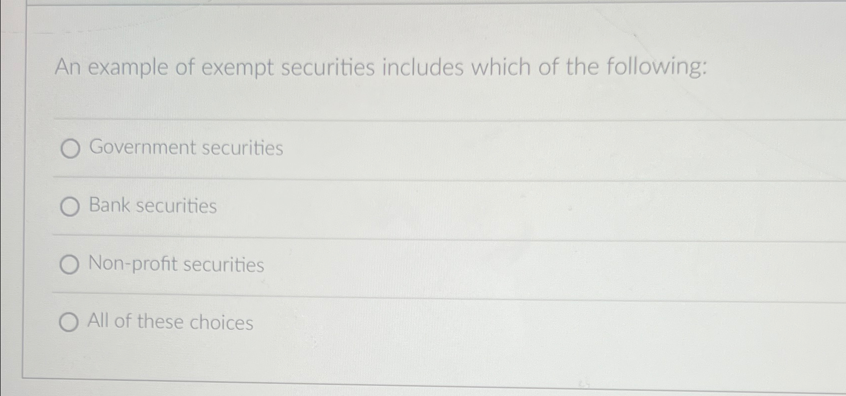 Solved An example of exempt securities includes which of the | Chegg.com