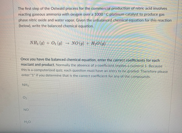 Solved The first step of the Ostwald process for the | Chegg.com