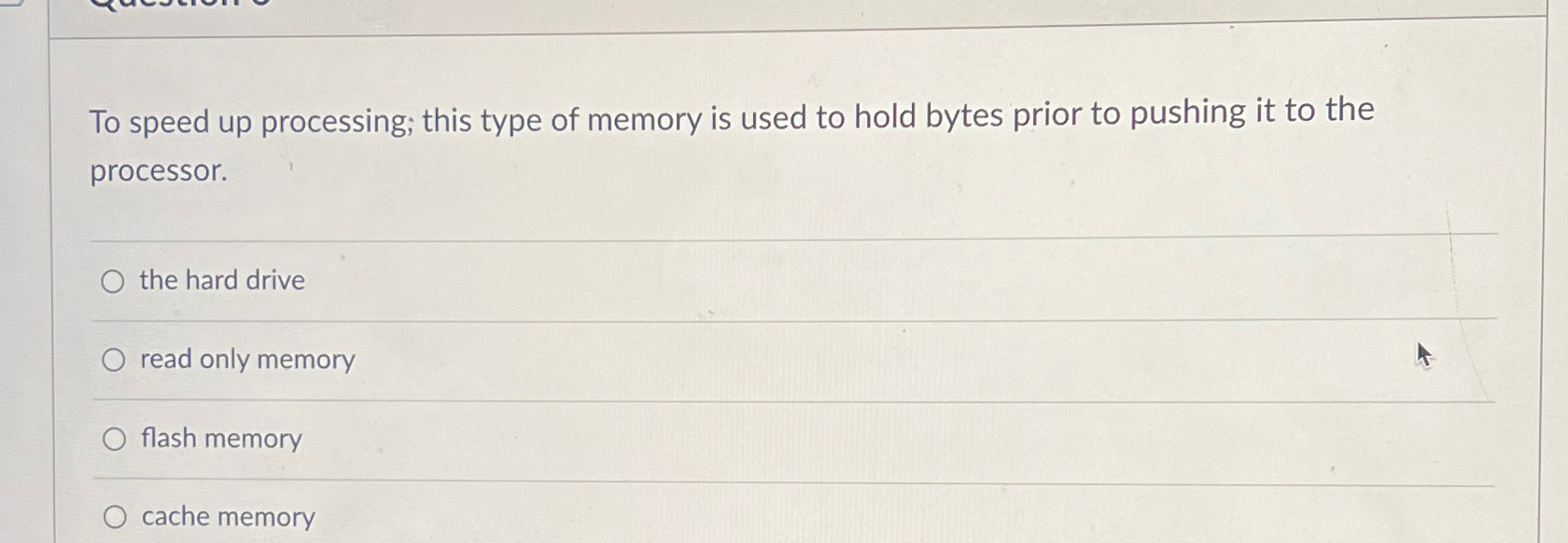 To speed up processing; this type of memory is used | Chegg.com