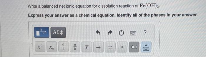 Solved Write a balanced net ionic equation for dissolution | Chegg.com