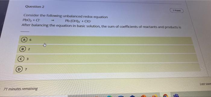 Solved Question 2 Consider the following unbalanced redox | Chegg.com