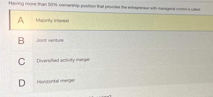 Solved Having more than 50% ownership position that provides | Chegg.com