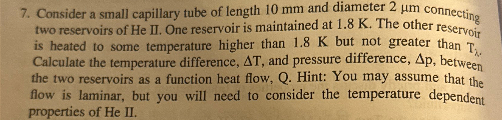 Solved Consider a small capillary tube of length 10mm ﻿and | Chegg.com