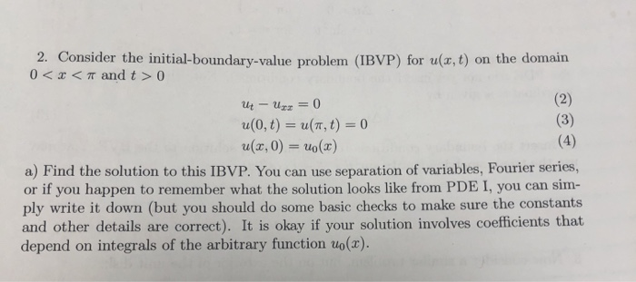 Solved 2. Consider the initial-boundary-value problem (IBVP) | Chegg.com