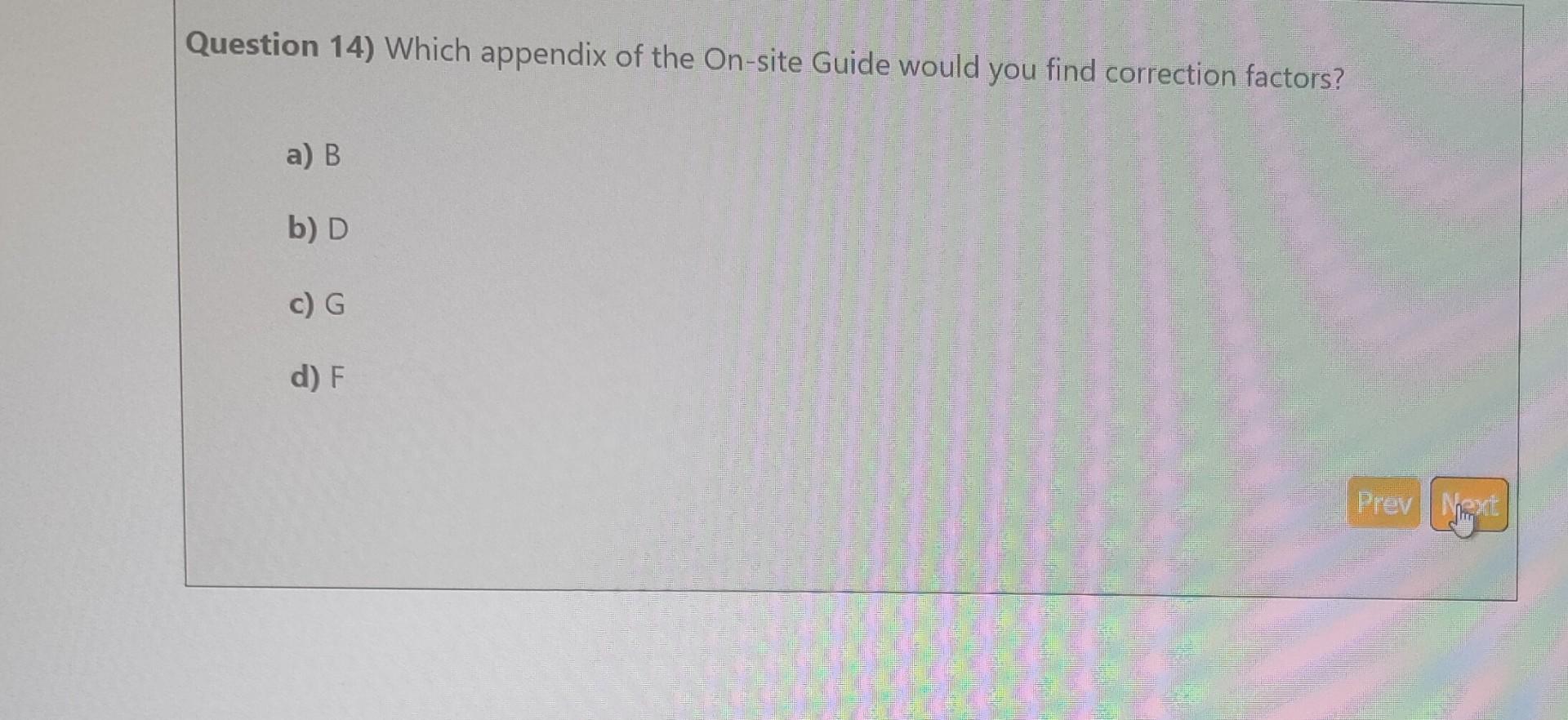 Solved Question 14) Which appendix of the On-site Guide | Chegg.com