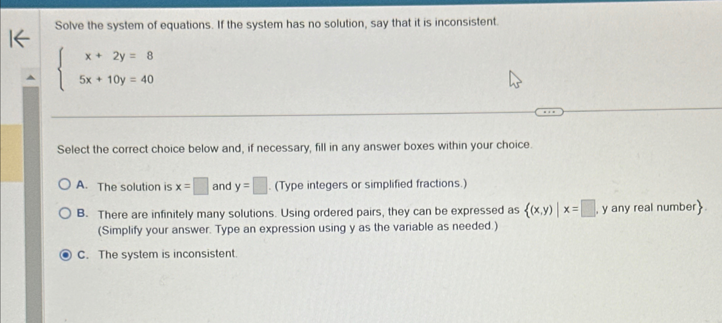 Solved Solve the system of equations. If the system has no | Chegg.com