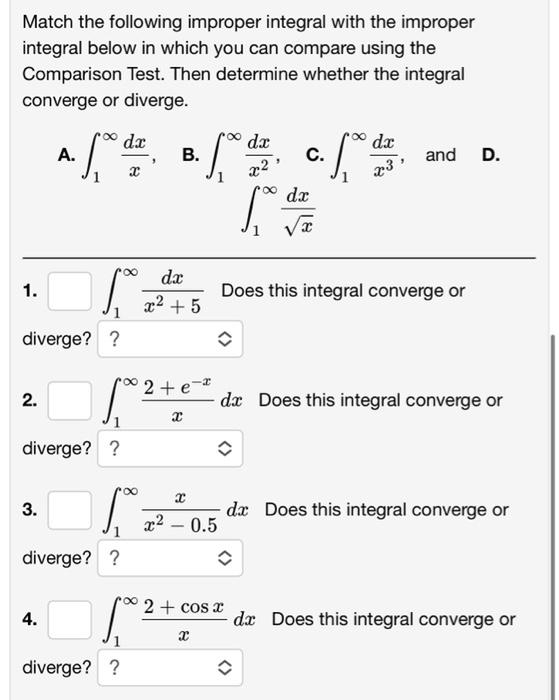Solved Match the following improper integral with the | Chegg.com