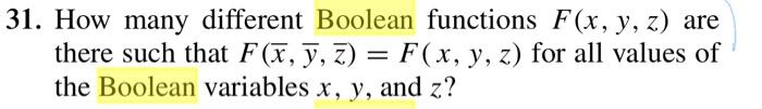 Solved 31. How many different Boolean functions F(x, y, z) | Chegg.com