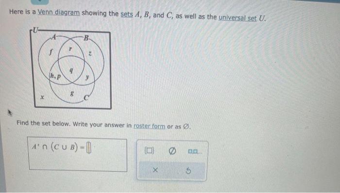 Solved Here is a Venn diagram showing the sets A, B, and C, | Chegg.com