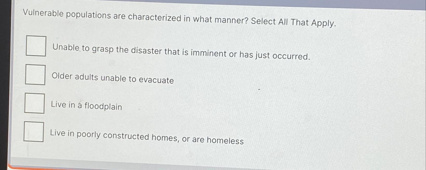 Solved Vulnerable populations are characterized in what | Chegg.com
