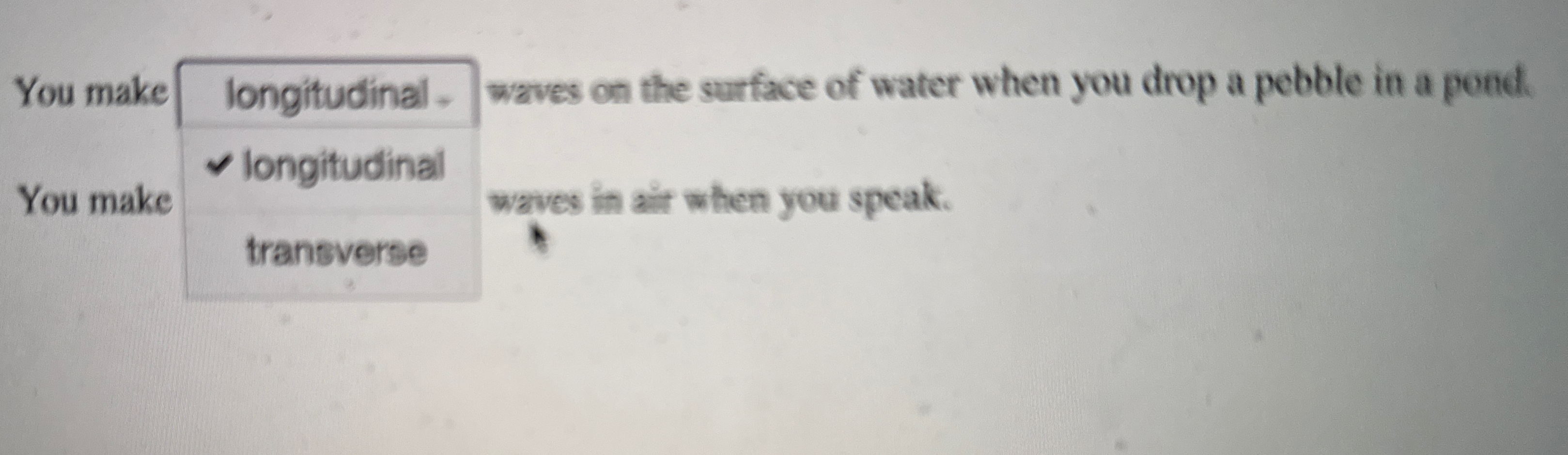 Solved You make ﻿longitudinal or Transverse waves on the | Chegg.com