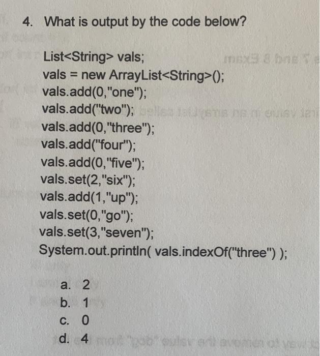 Solved 4. What is output by the code below? List vals; Saba | Chegg.com ...