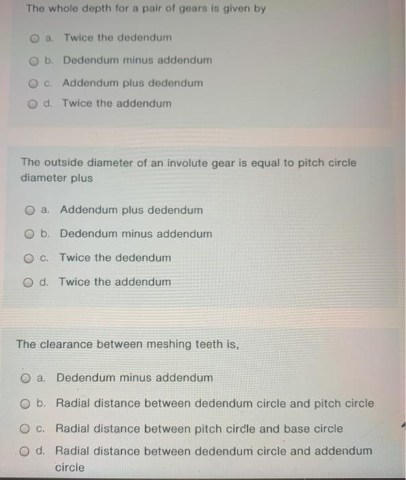 Solved The whole depth for a pair of gears is given by O a. | Chegg.com