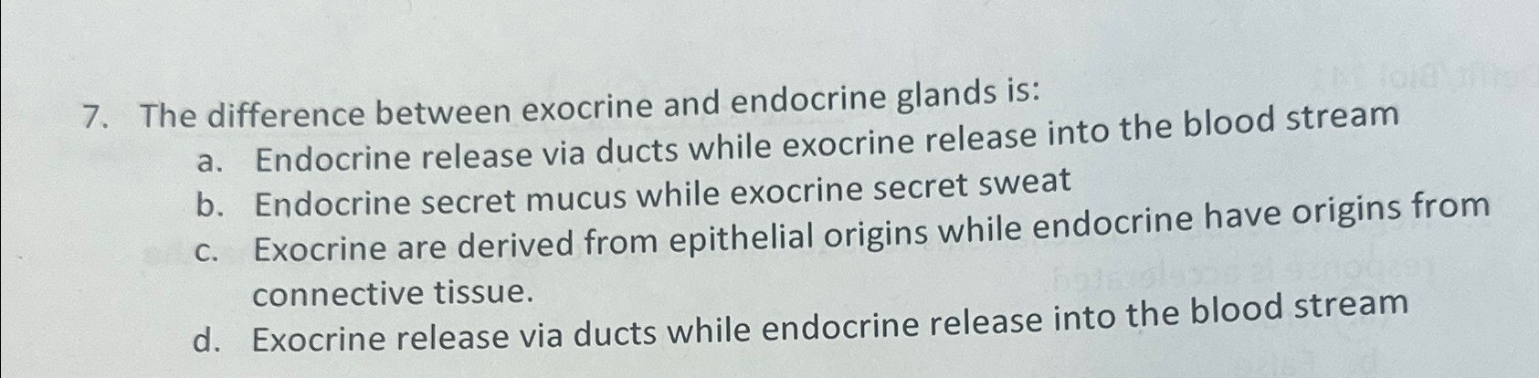 Solved The difference between exocrine and endocrine glands | Chegg.com
