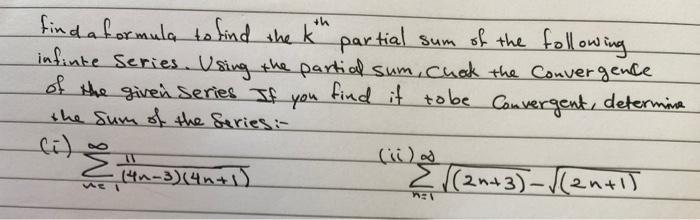 Solved find a formula to find the kth partial sum of the | Chegg.com