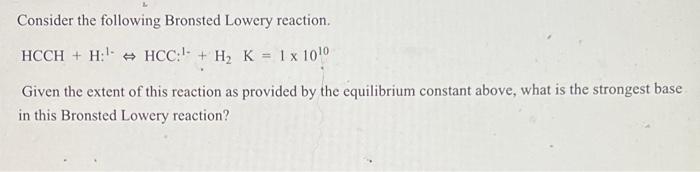 Solved Consider the following Bronsted Lowery reaction. | Chegg.com