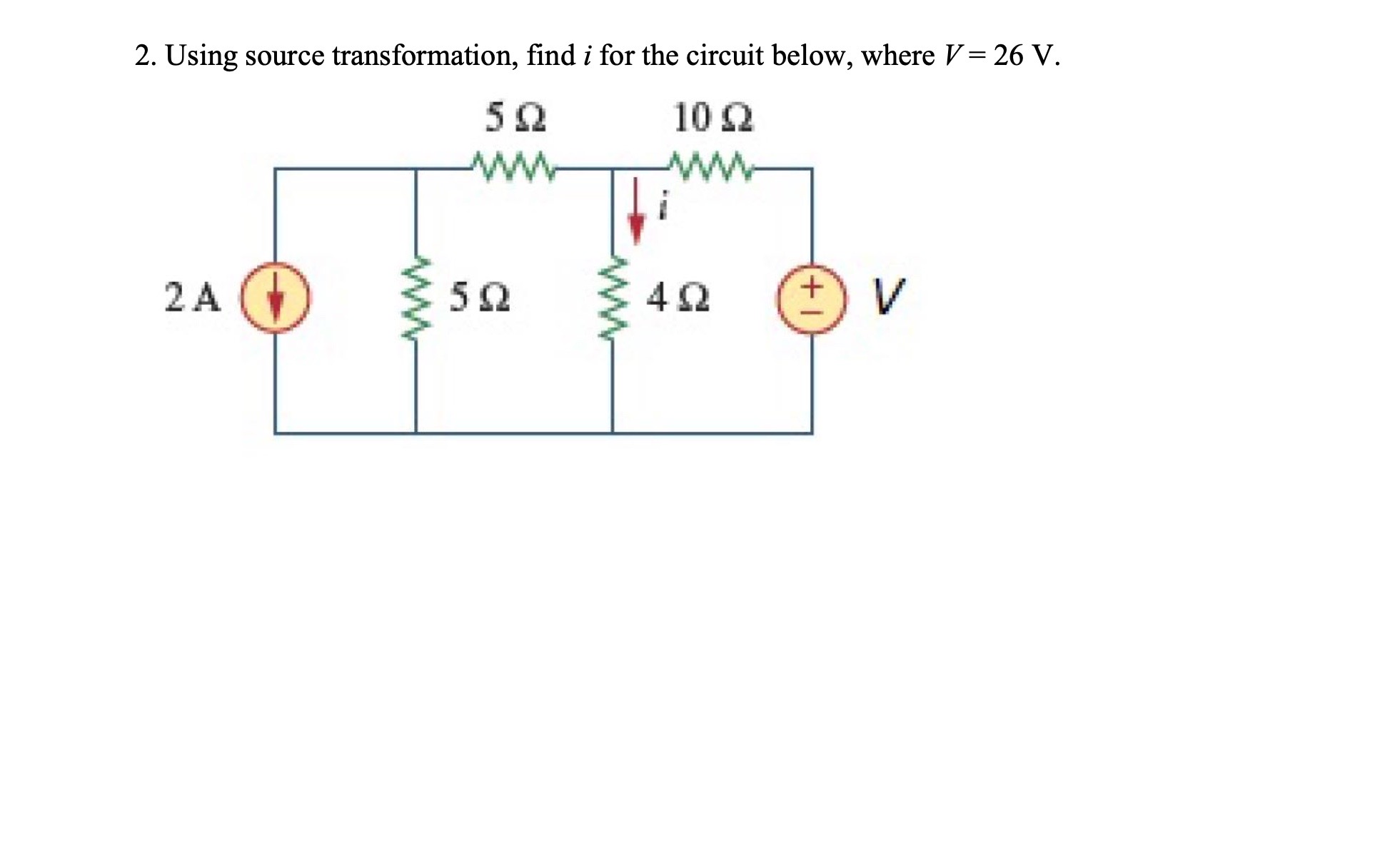 Solved Using source transformation, find i for the circuit | Chegg.com
