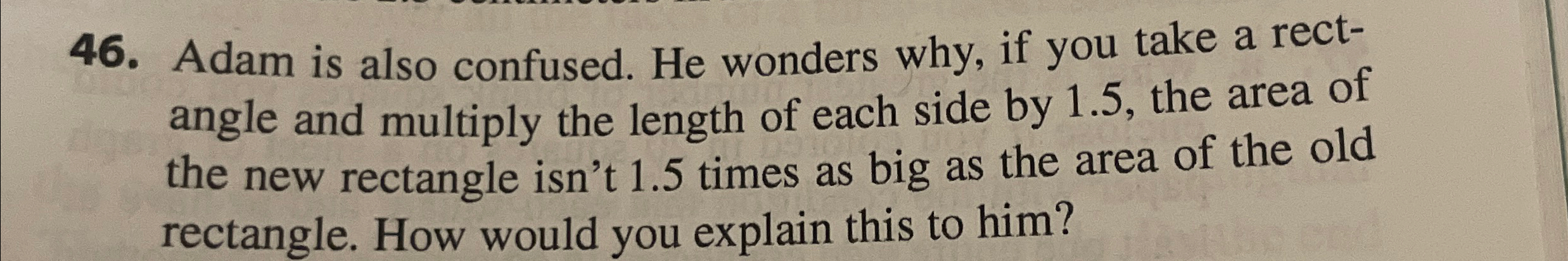 Solved Adam is also confused. He wonders why, if you take a | Chegg.com